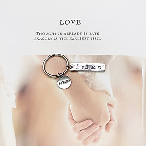 JJTZX I Still Do Keychain 10th 20th 30th 40th 50th Wife Husband Keyring Couples Keychains Wedding Gift(30 Years)