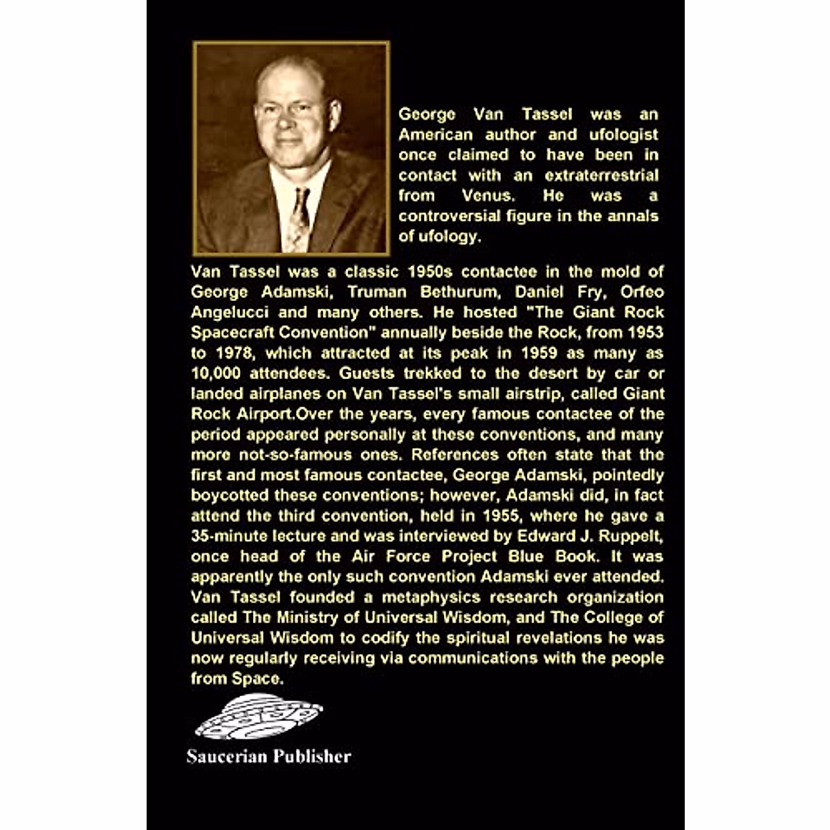 THE EYE OF CERTAINTY. VAN TASSEL'S INSPIRATIONAL WRITINGS Messages from the Golden Density: Given Through G. W. Van Tassel