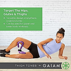 Gaiam Thigh Toner - Versatile Workout Equipment Exerciser for Toning Hips, Thighs, and Glutes - Durable, Lightweight, and Portable with Padded Handles