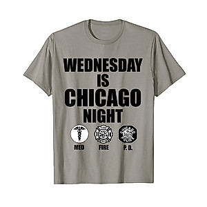 Wednesday Is Chicago Night Med Fire PD T-Shirt