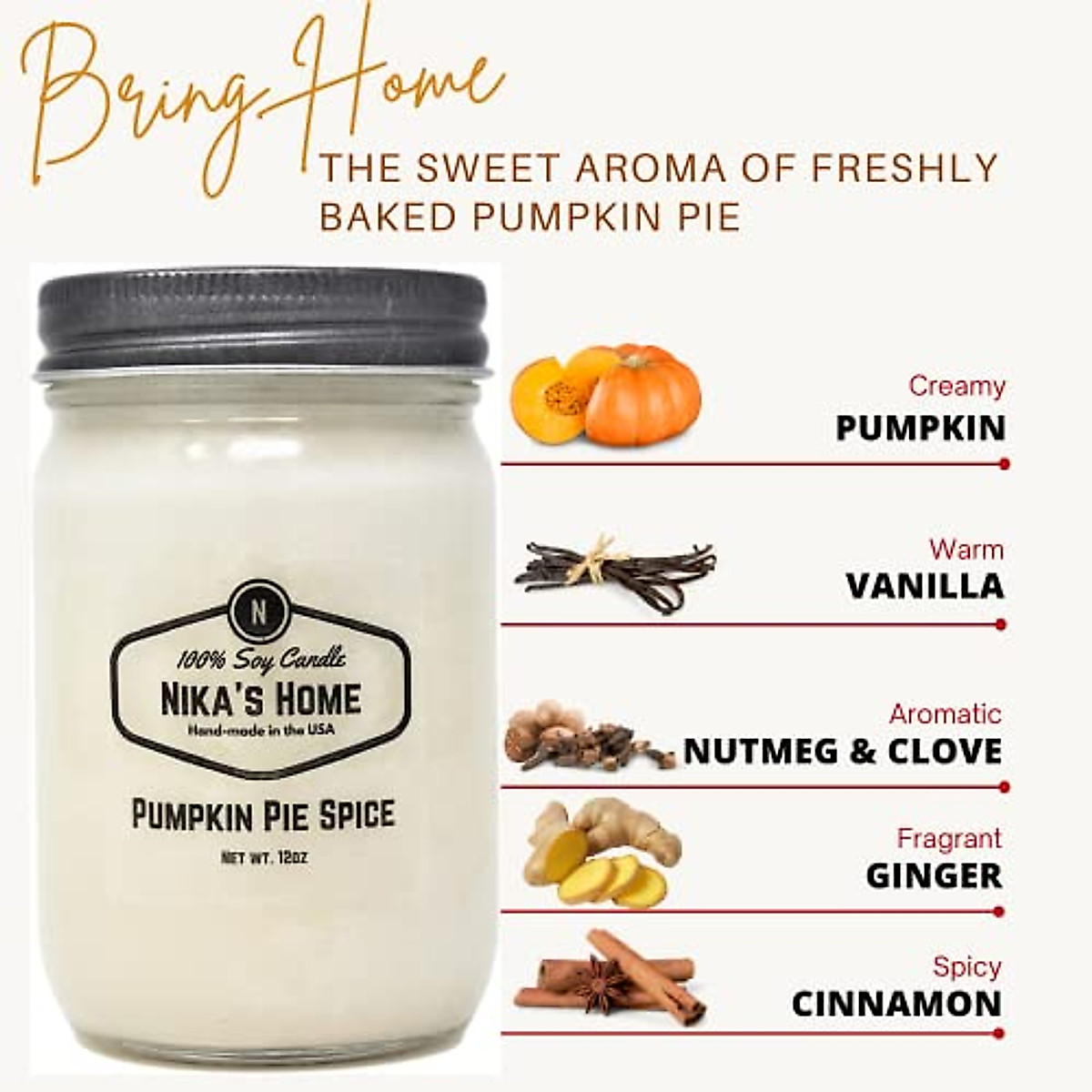 Nika's Home Pumpkin Pie Spice Soy Candle 12oz Mason Jar Non-Toxic White Soy Handmade, Long Burning 50-60 Hours Highly Scented All Natural, Clean Burning Candle Gift Décor
