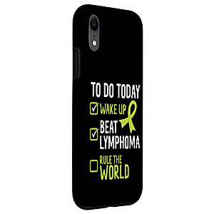 iPhone XR To Do Today Wake Up Beat Lymphoma Rule The World Case