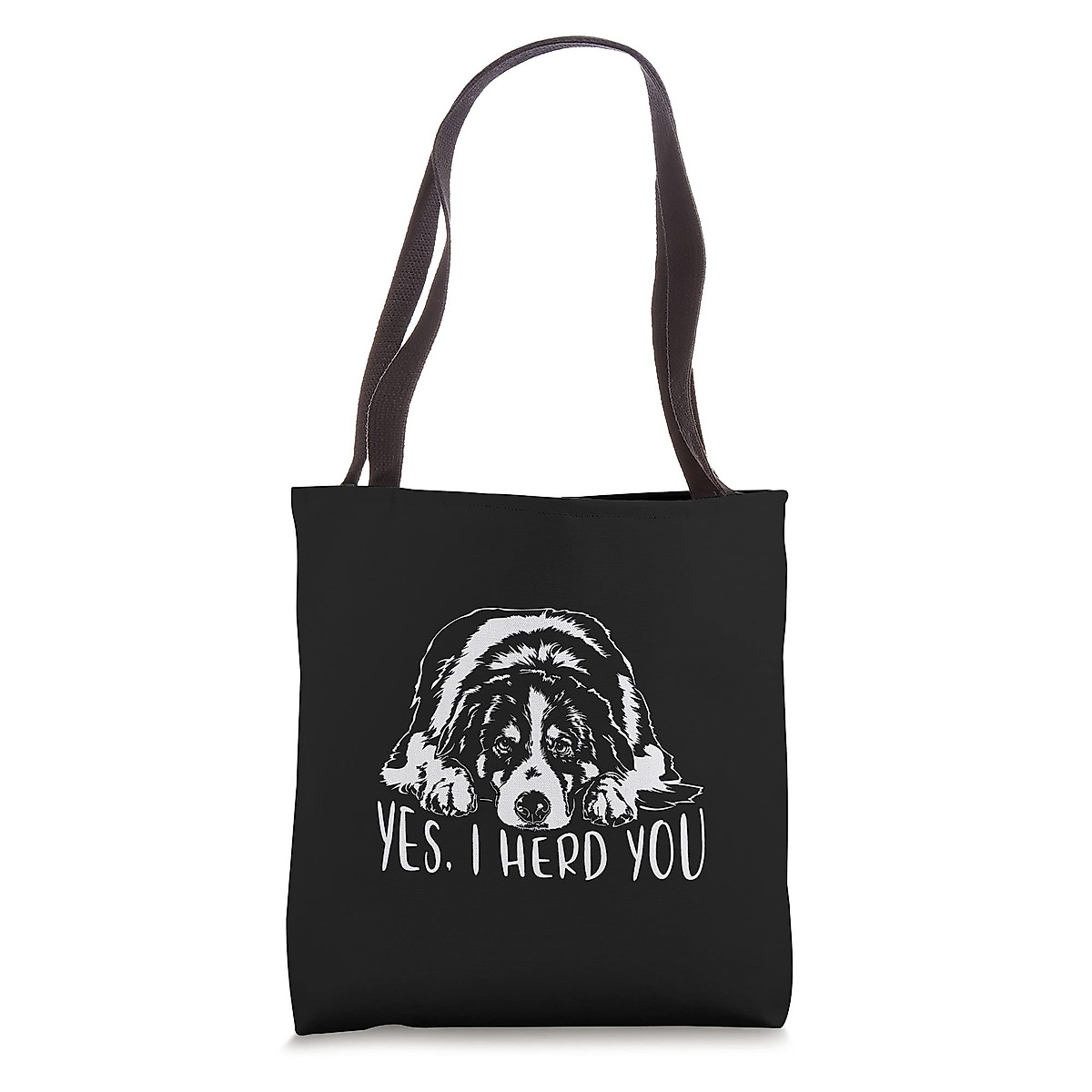 Funny Proud Australian Shepherd I herd you Aussie dog saying Tote Bag