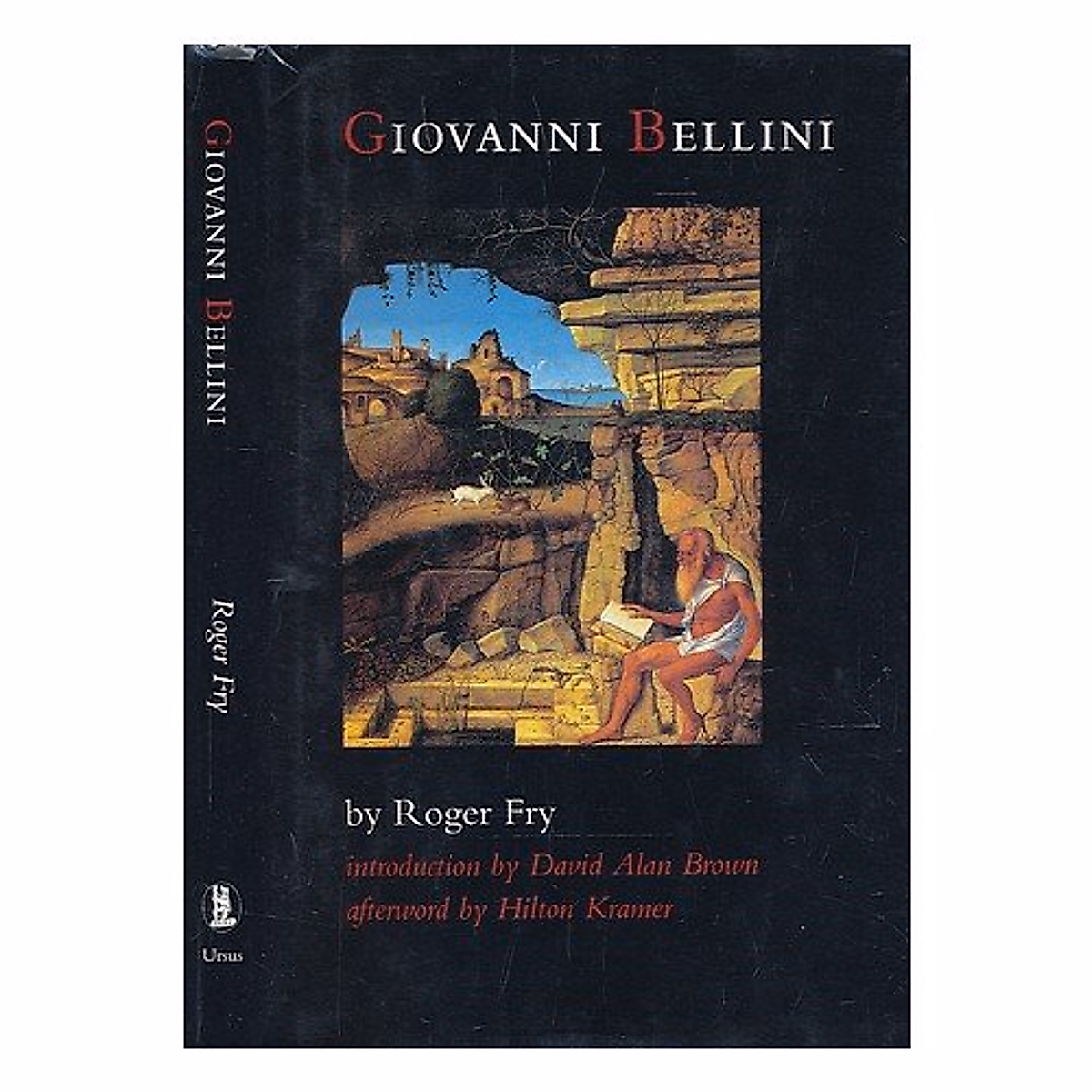 Giovanni Bellini / Roger Fry ; introduction by David Alan Brown ; afterword by Milton Kramer