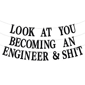 Look at You Becoming an Engineer Banner, Congrats Grad/You Did It/Congratulations Sign, Engineer Degree Graduation Party Decorations Supplies