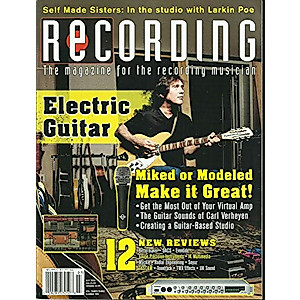 RECORDING MAGAZINE, THE MAGAZINE FOR THE RECORDING MUSICIAN JULY, 2020 NO. 10
