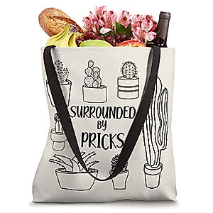 Surrounded by Pricks Cactus Pun Tote Bag