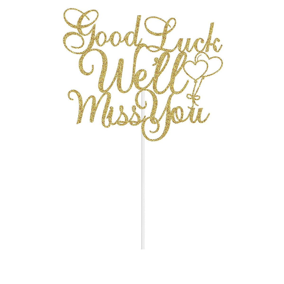 Glitter Good Luck We'll Miss You Cake Topper - Farewell Cake Topper, Retirement Cake Topper, Going Away Class of 2024 Graduation Party Decorations Gold