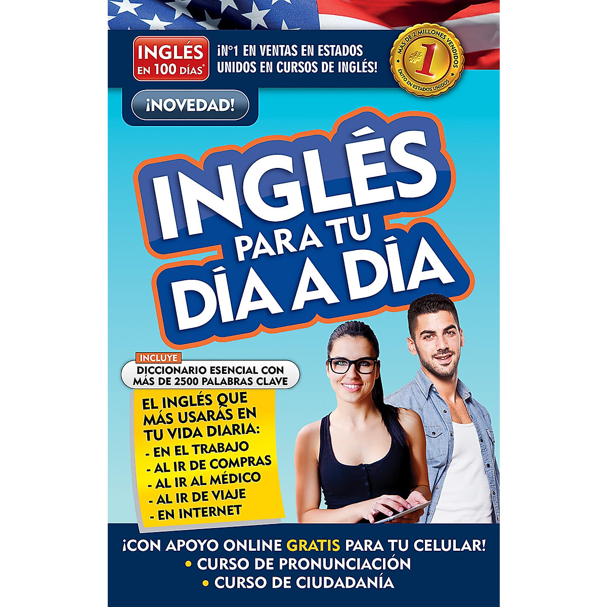 Inglés en 100 días - Inglés para tu día a día / Everyday English (Spanish Edition)