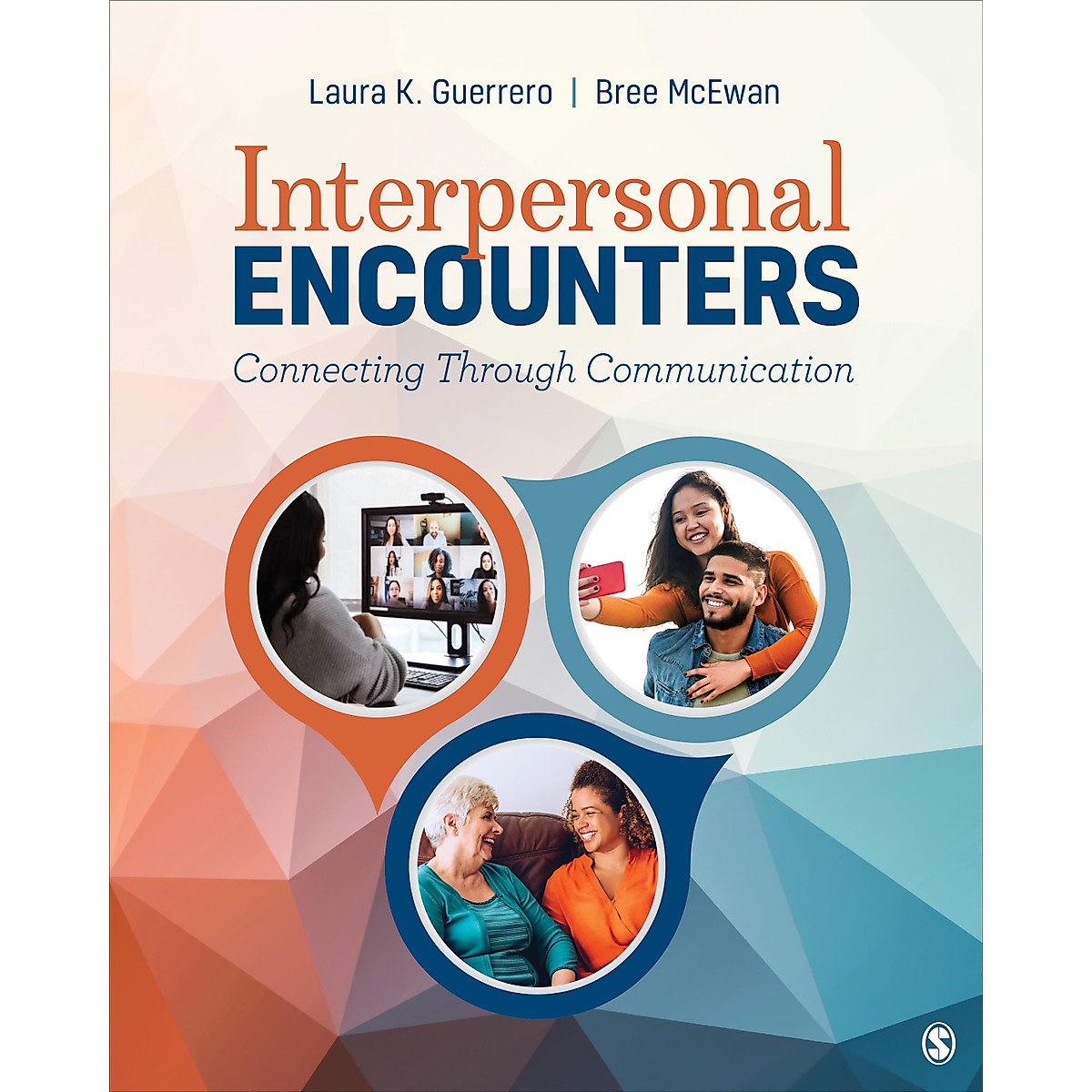 Interpersonal Encounters: Connecting Through Communication