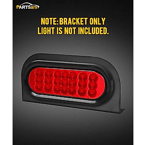 Partsam 2Pcs 6" Oval Tail Light Mounting Brackets [L Shaped] [3mm Powder Coated Steel] [Ultra Sturdy] [Versatile Horizontal Mounting] for 6" Oval Taillights On Truck Trailer RV Grommet Flush Mount