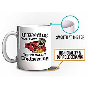 Bubble Hugs Welder Coffee Mug 11oz White - If Welding Was Easy - Welding Metal Worker Mechanic Engineer Gifts for Men Husband Dad