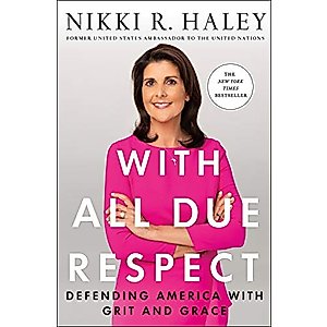 With All Due Respect: Defending America with Grit and Grace