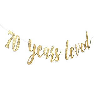 Gold Glitter 70 Years Loved Banner - 70th Birthday Banner for Women/men,happy 70th Birthday Banner,70th Mom/daddy Birthday Party Decoration Banner,70th Wedding Anniversary Banner