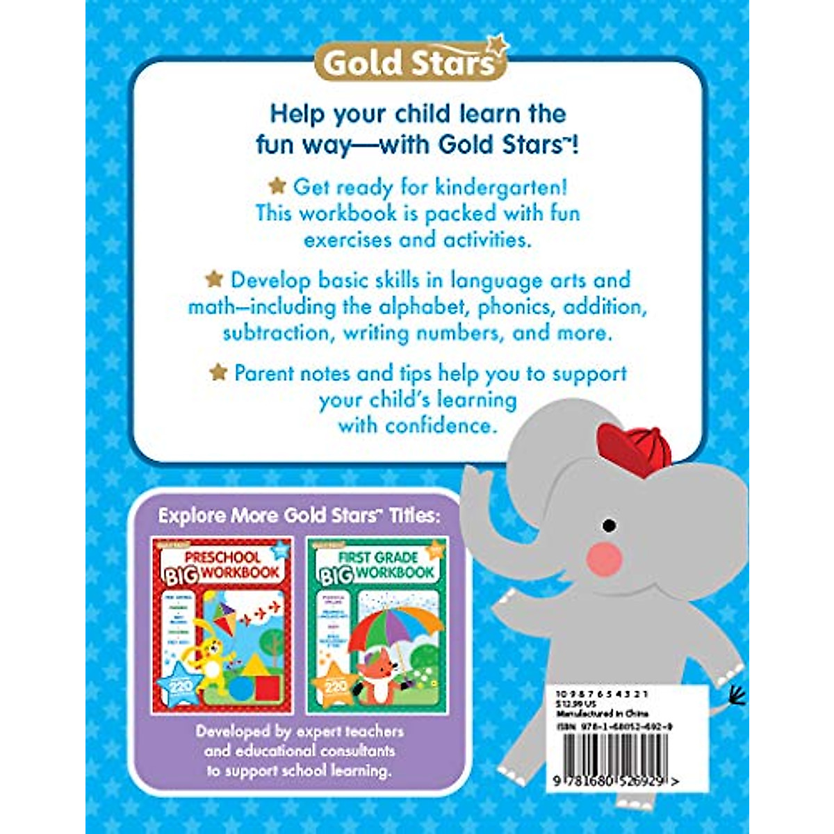 Kindergarten Big Workbook Ages 5 -6: 220+ Activities, Writing, Phonics, Reading & Language Arts, Counting and Math (Gold Stars Series)