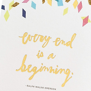 Hallmark Signature Graduation Card (Every End Is a Beginning Ralph Waldo Emerson Quote)