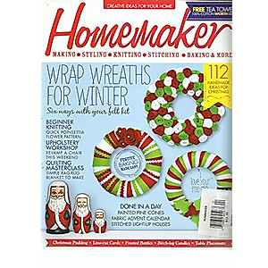 HOMEMAKER, MAKING * INTERIORS * STITCHING * BAKING * KNITTING & MORE ISSUE, 24
