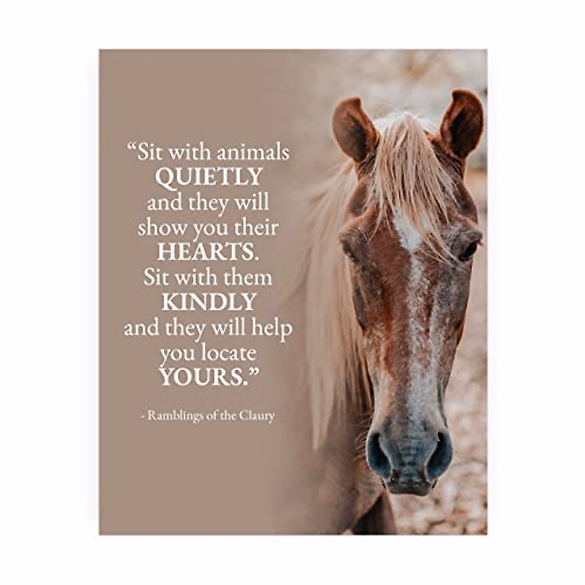 "Sit With Animals Quietly" Inspirational Wall Art Sign -8 x 10" Rustic Typographic Poster Print w/Horse Image-Ready to Frame. Home-Office-Country-Barn Decor. Perfect Gift for Vets & Horse Lovers!