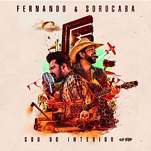 Fernando & Sorocaba - Sou do Interior - Ao Vivo