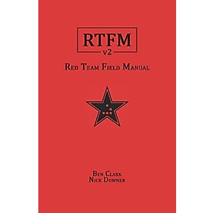 RTFM: Red Team Field Manual v2
