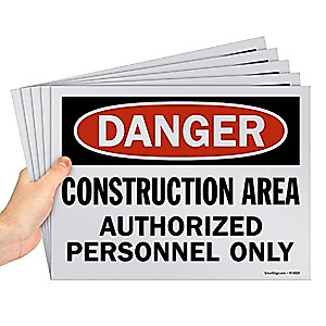 SmartSign (Pack of 5) 9 x 12 inch “Danger - Construction Area, Authorized Personnel Only” OSHA Sign, Screen Printed, 10 mil Polystyrene Plastic, Red/Black on White