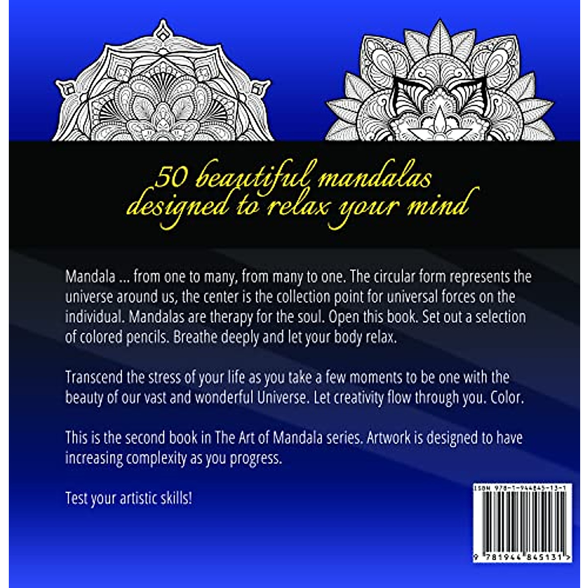 The Art of Mandala 2: Adult Coloring Book Featuring Calming Mandalas designed to relax and calm