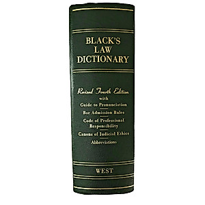 Black's Law Dictionary Definitions of the Terms and Phrases of American and English Juriprudence, Ancient and Modern Revised Fourth Edition