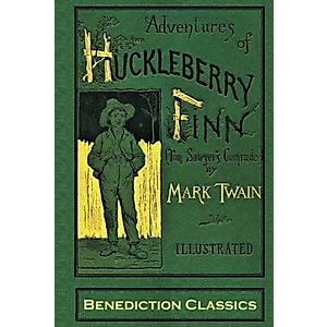 Adventures of Huckleberry Finn (Tom Sawyer's Comrade): [Complete and unabridged. 174 original illustrations.]