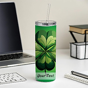 Personalized Custom Name Text Four Leaf Clover 4 Lucky St Patrick's Day Skinny Tumbler 20oz with Straw Insulated Water Bottle Gift - 1 Line Horizontal