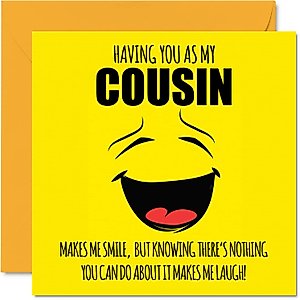 Funny Birthday Cards for Cousin - Make Me Smile - Joke Happy Birthday Card for Cousin from Relative, Cousin Birthday Gifts, 5.7 x 5.7 Inch Birthday Greeting Cards Gift for Cousin