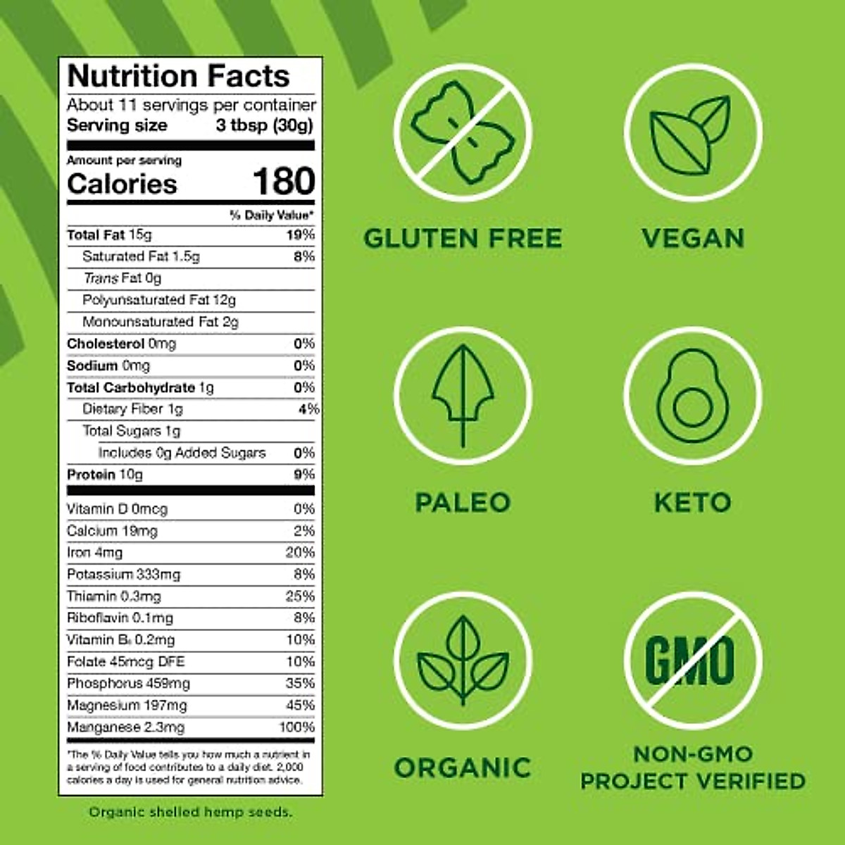 Organic Hemp Hearts, 12oz; 10g Plant Based Protein and 12g Omega 3 & 6 per Srv | Smoothies, yogurt & salad | Non-GMO, Vegan, Keto, Paleo, Gluten Free | Manitoba Harvest