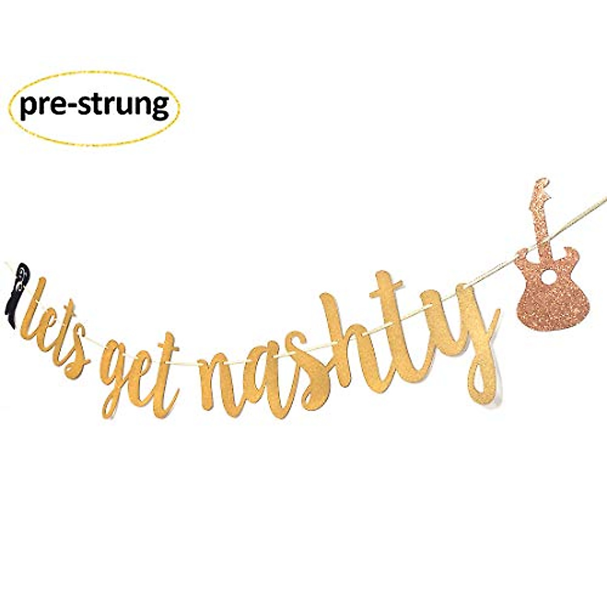 Let's get nashty Gold Glitter Banner Sign Garland Pre-strung for Nashville Bachelorette Party Decorations