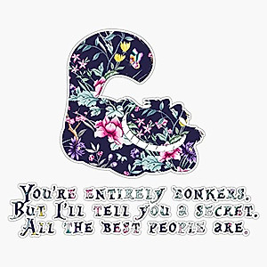 Alice Floral Designs - Cheshire Cat Entirely Bonkers Bumper Sticker Vinyl Decal 5"
