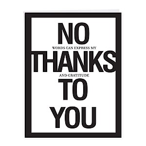 NobleWorks - Big Funny Thank You Card (8.5 x 11 Inch) Bold Appreciation Greeting Card - No Thanks To You J8680