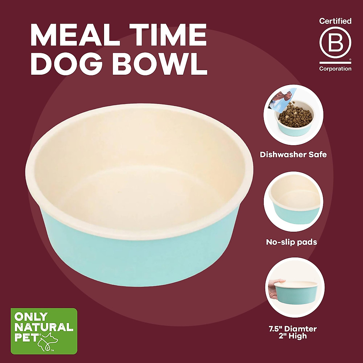 Only Natural Pet Meal Time Pet Bowl Dog Food Bowl - 50% Plant-Based, Eco-Friendly, BPA & Phthalate-Free, No-Slip Bottom, Dishwasher Safe, Ideal for Large-Sized Dogs - Teal, Large 7.5" x 2"