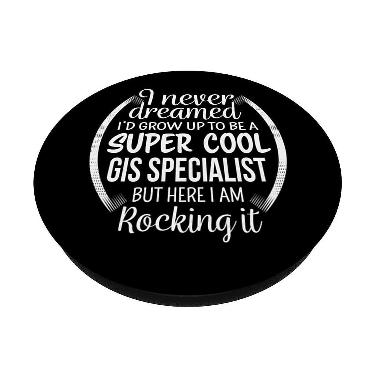 GIS Specialist Gifts Funny Appreciation PopSockets Swappable PopGrip