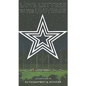 Love Letters to the Universe: Quotations for Independent Thinkers