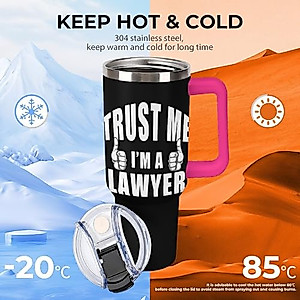 Trust Me I'm A Lawyer 40 Oz Tumbler Insulated Stainless Steel Water Bottle Travel Mug Car Cup with Handle And Straw