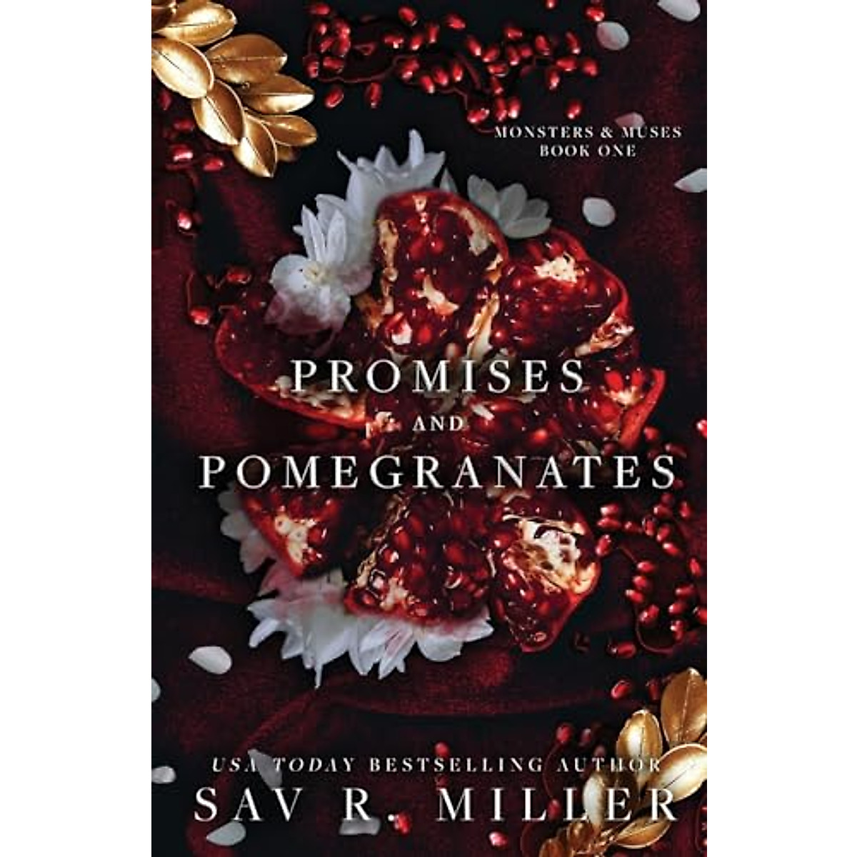 Promises and Pomegranates: A Dark Contemporary Romance (Monsters & Muses)