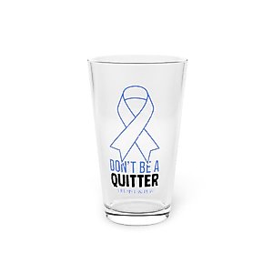 Beer Glass Pint 16oz Novelty Don't Live A Quitter Like My Pancreas Fighters Fan Humorous Exocrine 16oz