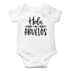 Hola Abuelos - Funny Baby Essentials Bodysuit - Newborn Boy Clothes Baby Girl Romper Outfit (Newborn, White)