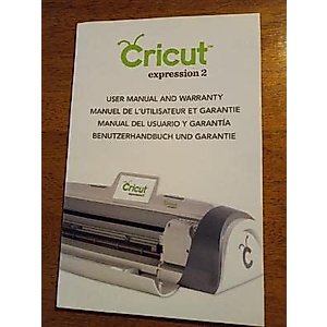Cricut expression 2 User Manual and Warranty