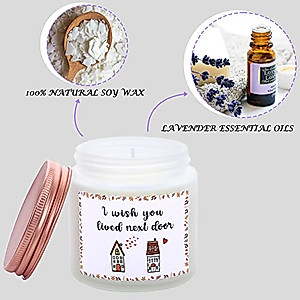 I Wish You Lived Next Door Candle- Best Friend, Friendship Gifts for Women, Mothers Day, Sisters Gifts, Birthday Gifts for Friends Mom Wife - Going Away Gifts for Friends Moving