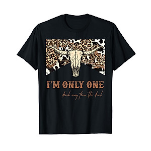 I'm Only One Drink Away From The Devil Western Cow Skull T-Shirt