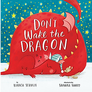 Don't Wake the Dragon (Clever Storytime)