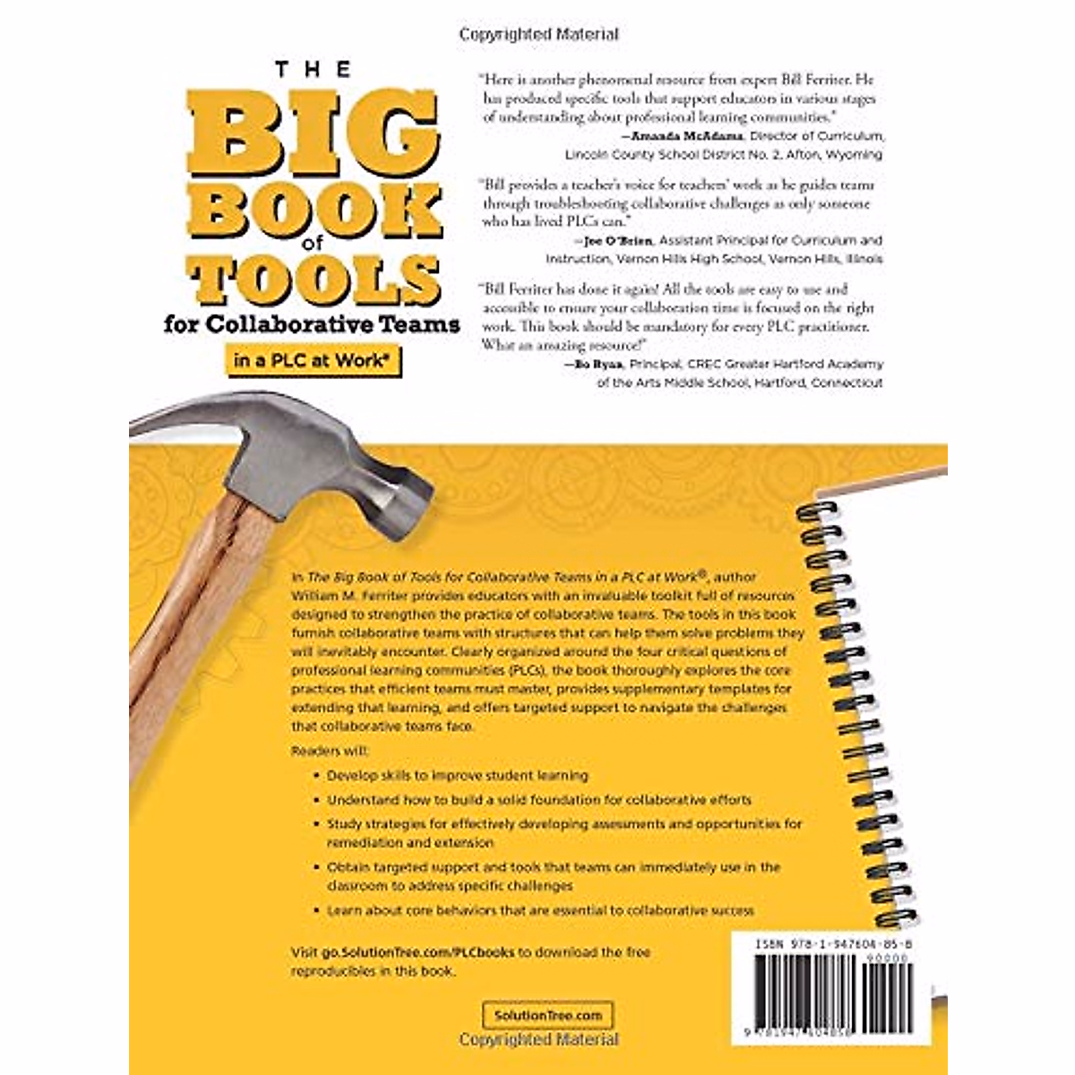 The Big Book of Tools for Collaborative Teams in a PLC at Work® (An explicitly structured guide for team learning and implementing collaborative PLC strategies)