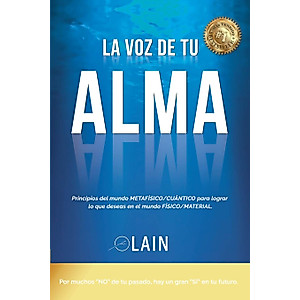 La Voz de tu Alma (SAGA LA VOZ DE TU ALMA) (Spanish Edition)