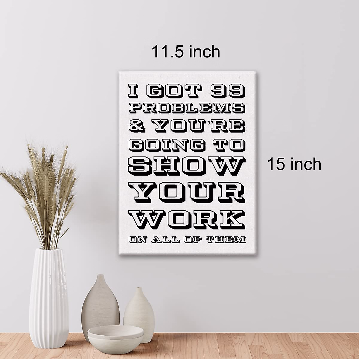 YeleY Funny Educational Print 99 Math Problems Quote Painting Canvas Wall Art Poster Canvas Artwork Ready to Hang Classroom Sign Decor Math Teacher Gift
