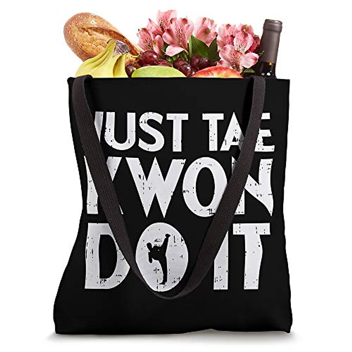 Just Tae Kwon Do It Funny Martial Arts Taekwondo Lover Gift Tote Bag