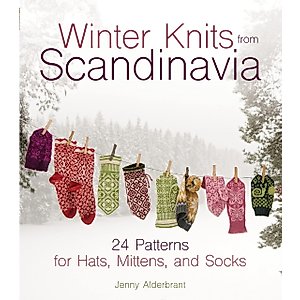 Winter Knits from Scandinavia: 24 Patterns for Hats, Mittens and Socks